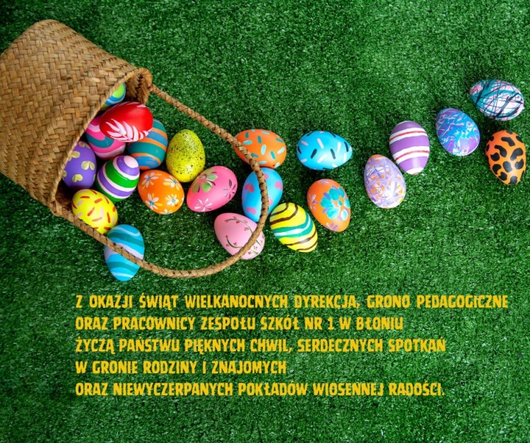Życzenia Wielkanocne 2025 - Zespół Szkół nr 1 im. Melchiora Wańkowicza w Błoniu